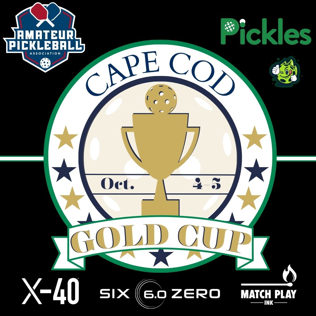 The Cape Cod Gold Cup @ Pickles | APA Pickleball